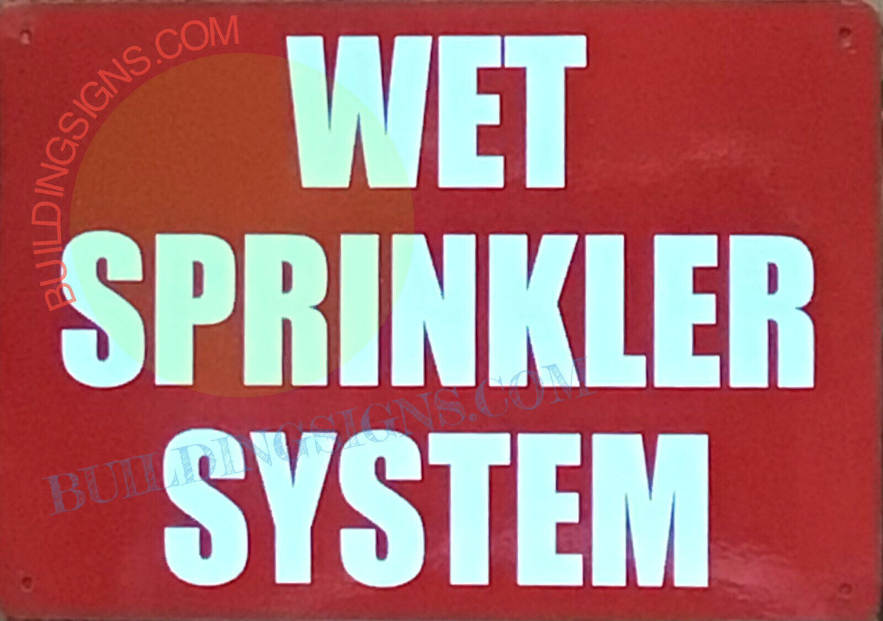 WET SPRINKLER SYSTEM SIGN
