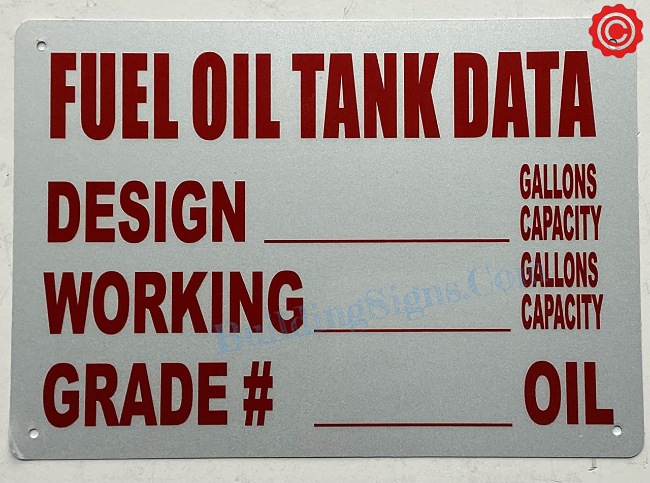 FUEL OIL TANK DATA SIGN (ALUMINIUM, REFLECTIVE. 7X10 INCH,HEAVY DUTY ...