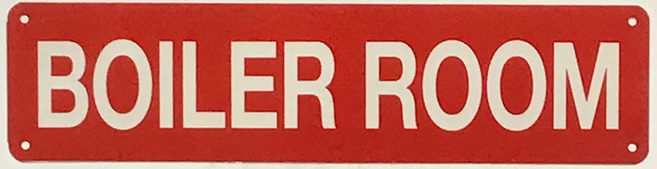 BOILER ROOM SIGN, Fire Safety Sign (Red, Reflective, ALUMINUM-RUST FREE ...