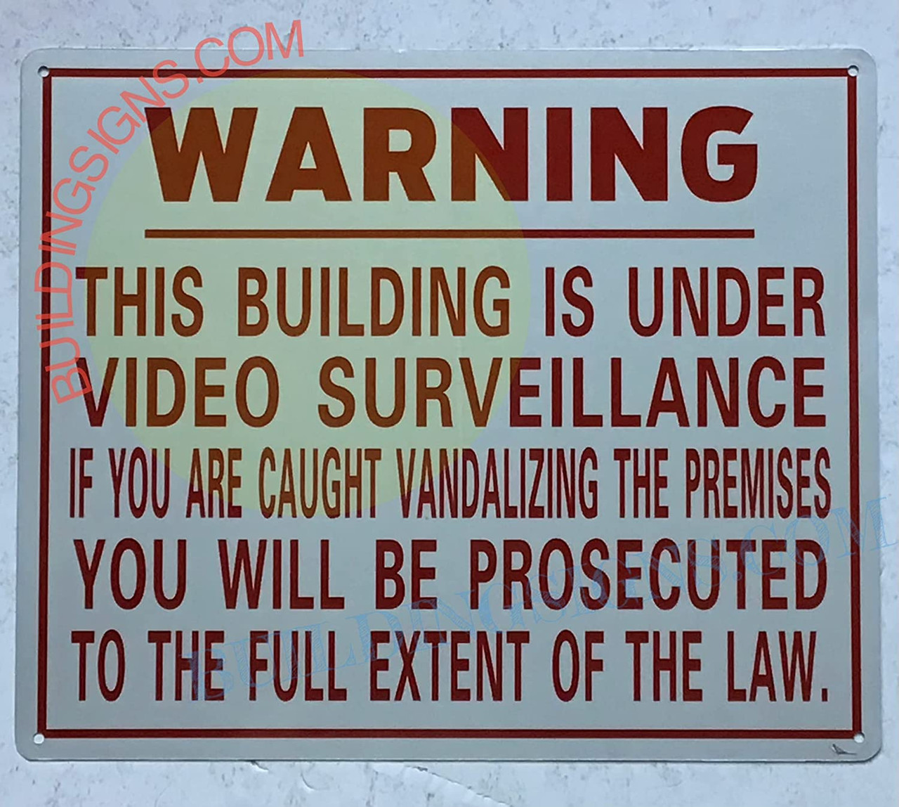 WARNING THIS BUILDING IS UNDER VIDEO SURVEILLANCE SIGN ( WHITE ...