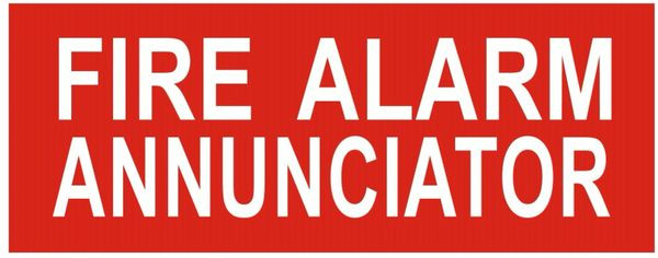 FIRE ALARM ANNUNCIATOR Sign