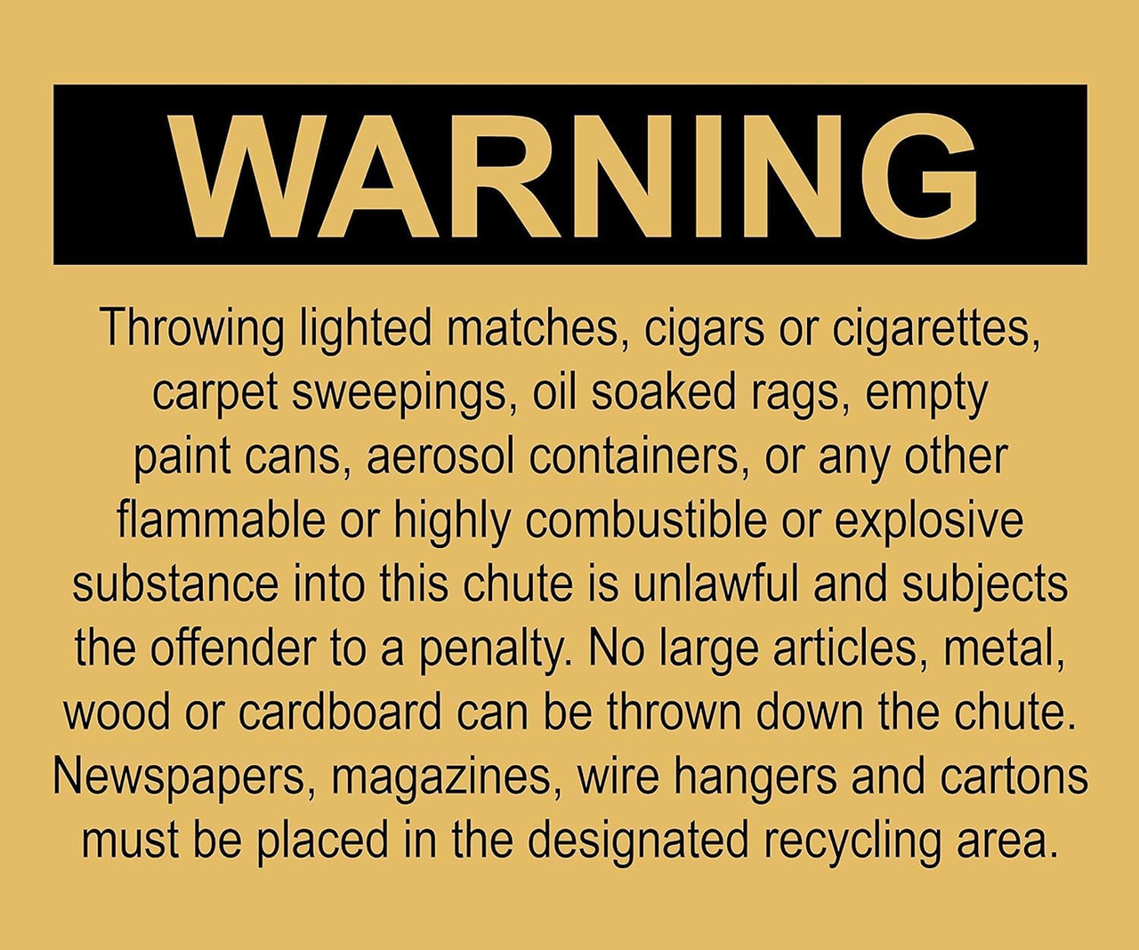 Chute sign/Compactor sign (10x12 inch, gold, aluminum with double sided ...