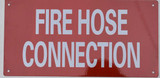 FIRE HOSE CONNECTION Sign