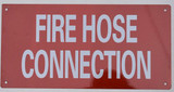 FIRE HOSE CONNECTION Sign