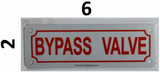 BYPASS VALVE Sign