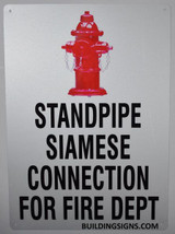 STANDPIPE SIAMESE CONNECTION FOR FIRE DEPARTMENT SIGN