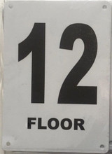 FLOOR NUMBER TWELVE (12) Sign