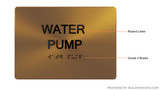 WATER PUMP Sign -Tactile Signs Tactile Signs