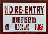 NO RE-ENTRY NEAREST RE-ENTRY ON_FLOOR AND_FLOOR SIGN- WHITE WITH RED ...