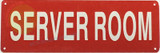 SERVER ROOM SIGN(4x12,RED,ALUMINUM)