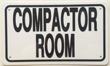 COMPACTOR ROOM SIGN- WHITE ALUMINUM
