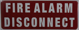 FIRE ALARM DISCONNECT SIGN