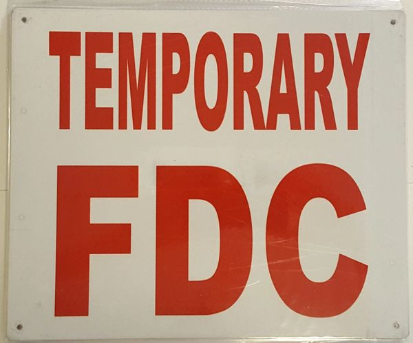 TEMPORARY FDC Sign