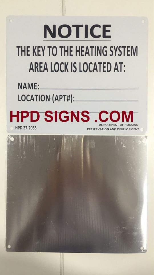 HPD KEY TO THE HEATING SYSTEM SIGN