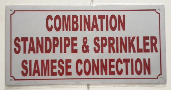 COMBINATION STANDPIPE AND SPRINKLER SIAMESE CONNECTION Sign