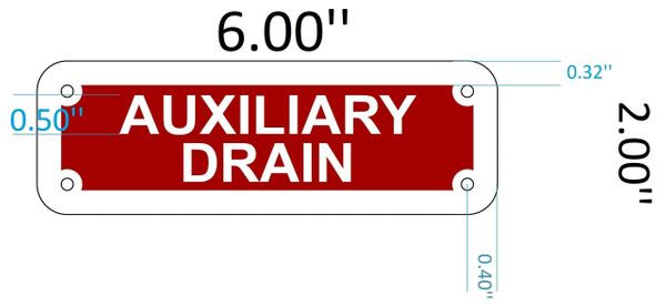 AUXILIARY DRAIN Sign