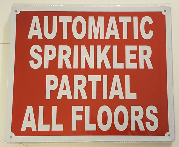 AUTOMATIC SPRINKLER PARTIAL ALL FLOORS Sign