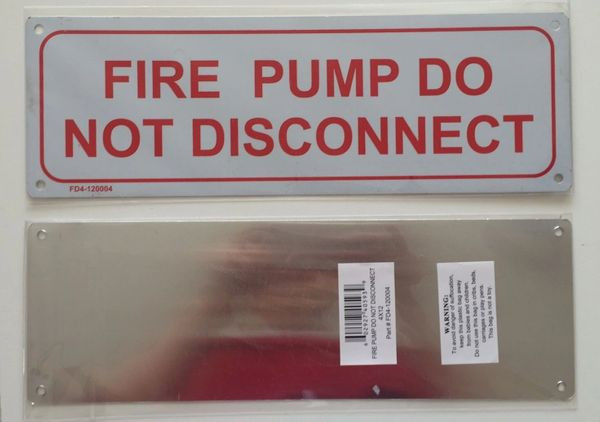 FIRE PUMP DO NOT DISCONNECT Sign