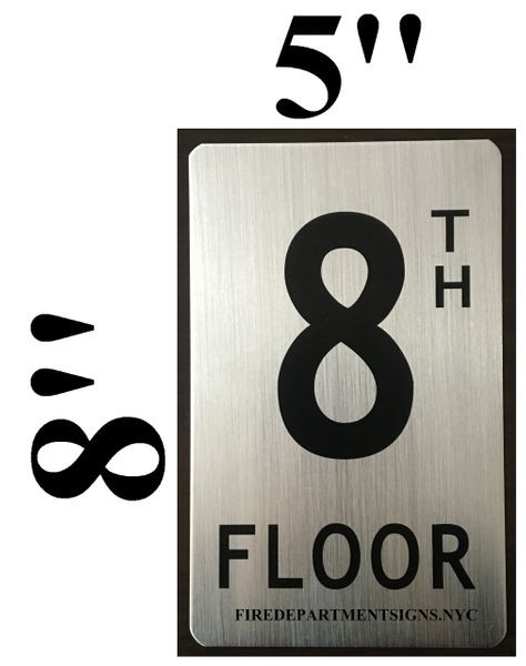 FLOOR NUMBER Sign- 8TH FLOOR Sign