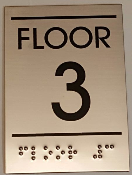 FLOOR NUMBER THREE (3) Sign -Tactile Signs