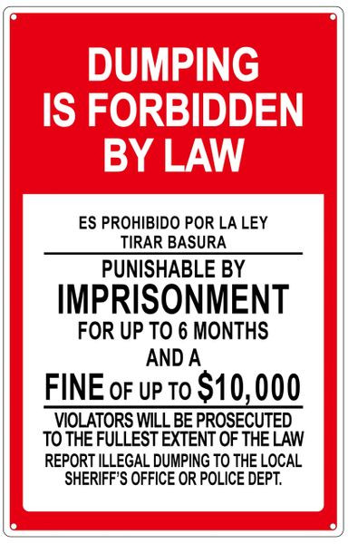 DUMPING IS FORBIDDEN BY LAW SIGN (ALUMINUM SIGNS 14X9)