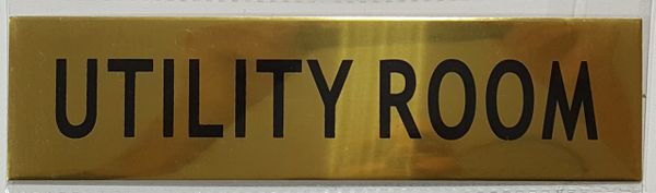 UTILITY ROOM SIGN - GOLD ALUMINUM