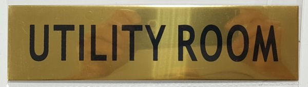 UTILITY ROOM SIGN - GOLD ALUMINUM