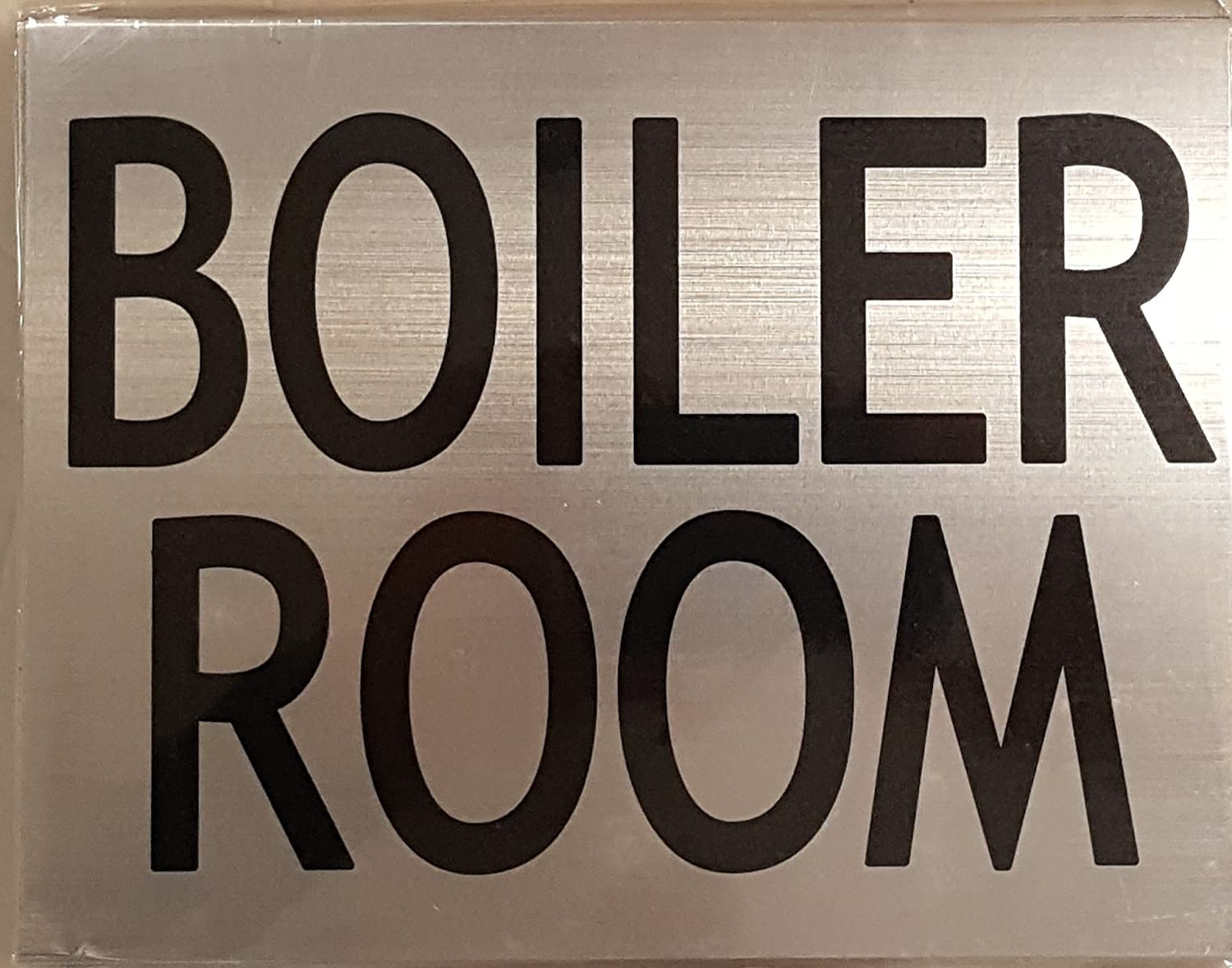 BOILER ROOM SIGN (BRUSHED ALUMINUM)