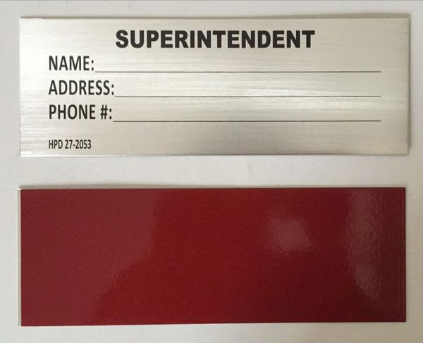 SUPERINTENDENT SIGN– BRUSHED ALUMINUM--The pennello d'argento line