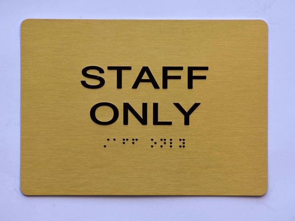 STAFF ONLY Sign -Tactile Signs Tactile Signs