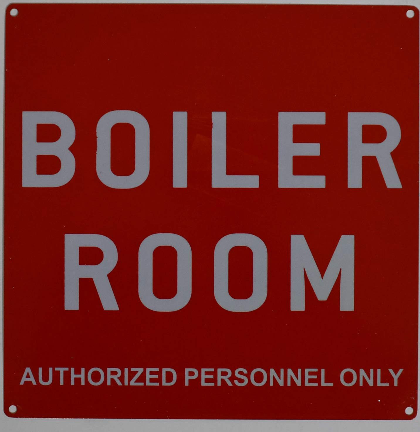 Boiler Room Sign (red 10x10 Aluminium Rust Free)