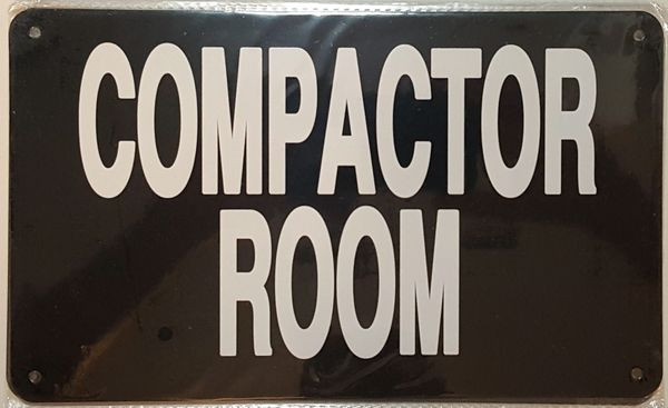 COMPACTOR ROOM SIGN (ALUMINUM SIGNS,BLACK)