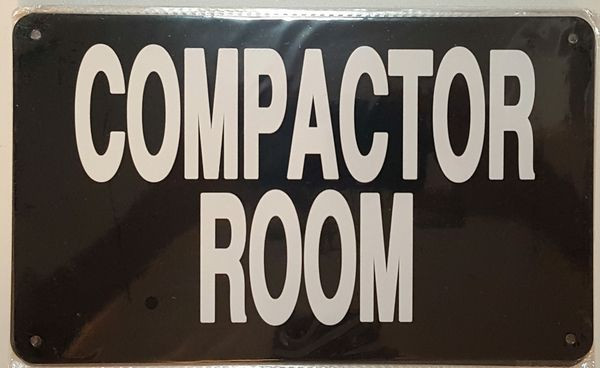 COMPACTOR ROOM SIGN (ALUMINUM SIGNS,BLACK)