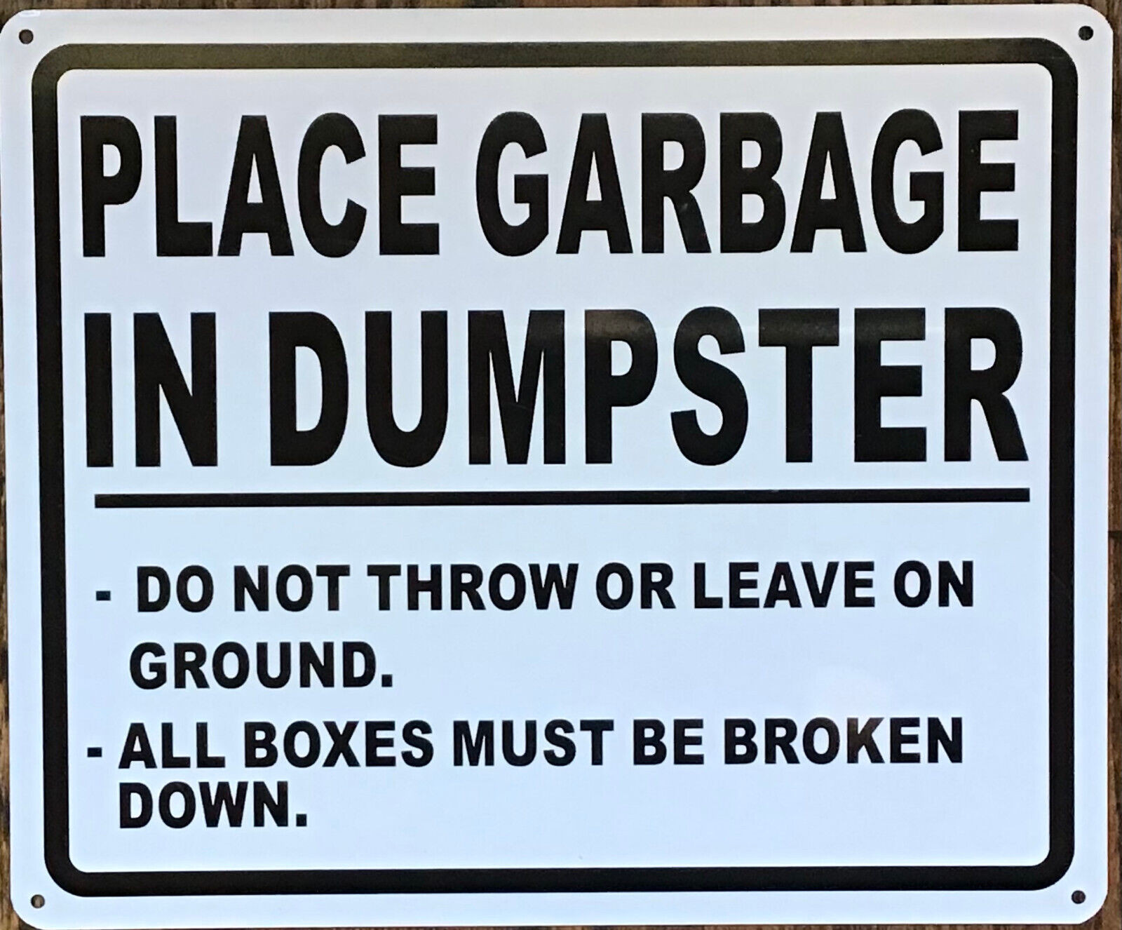 PLACE GARBAGE IN DUMPSTER SIGN (10X12 WHITE BACKGROUND,ALUMINUM) - HPD ...