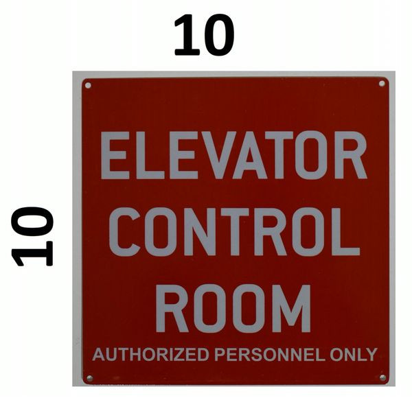 ELEVATOR CONTROL ROOM AUTHORIZED PERSONNEL ONLY SIGN RED ALUMINUM ...