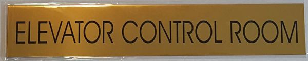 ELEVATOR CONTROL ROOM SIGN - GOLD ALUMINUM