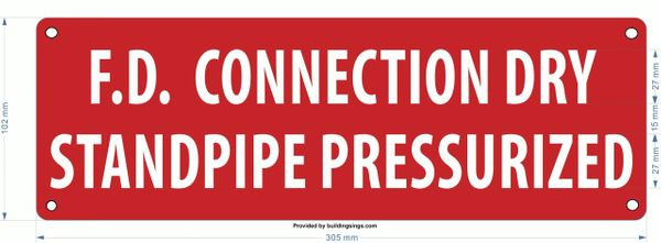 FD CONNECTION DRY STANDPIPE PRESSURIZED Sign