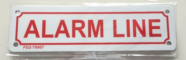 ALARM LINE Sign