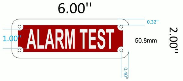 ALARM TEST Sign