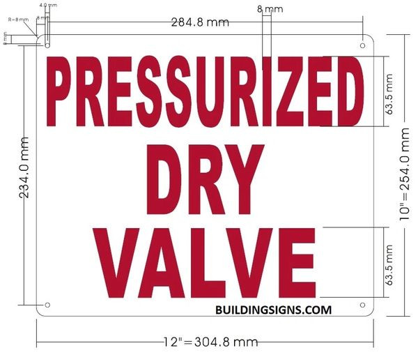 PRESSURIZED DRY VALVE Sign