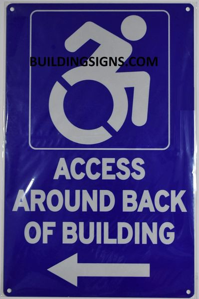ACCESS AROUND BACK OF BUILDING SIGN- The Pour Tous Blue LINE
