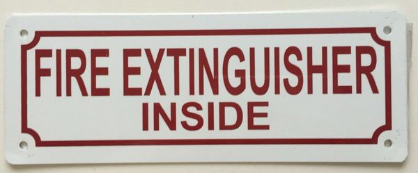 FIRE EXTINGUISHER INSIDE Sign