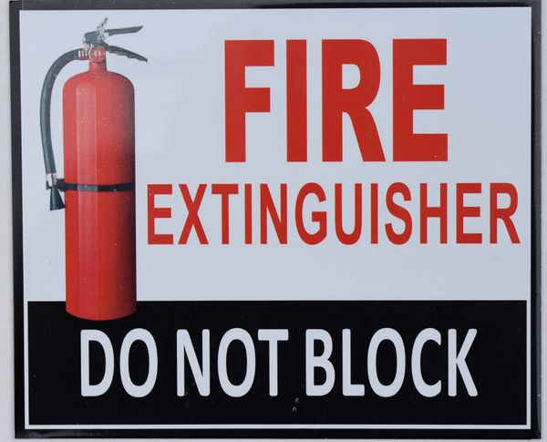 FIRE EXTINGUISHER DO NOT BLOCK SIGN