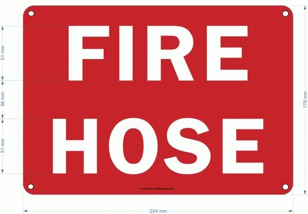 FIRE HOSE Sign