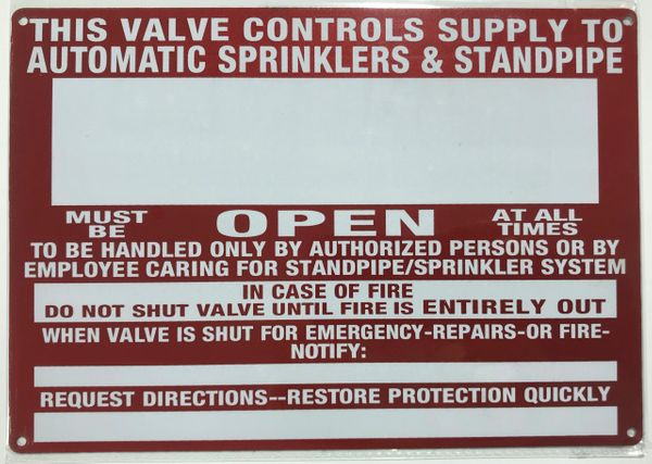 THIS VALVE CONTROLS SUPPLY TO AUTOMATIC SPRINKLERS & STANDPIPE SIGN