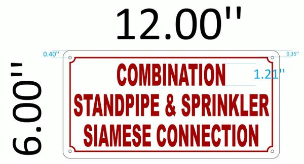 COMBINATION STANDPIPE AND SPRINKLER SIAMESE CONNECTION Sign