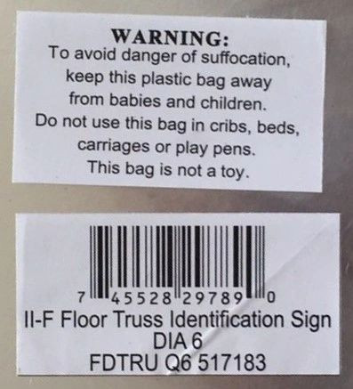 FLOOR TRUSS IDENTIFICATION Sign-TYPE II