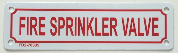 FIRE SPRINKLER VALVE Sign