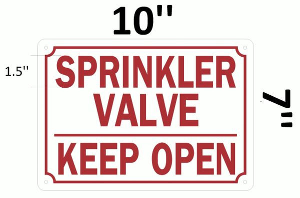 SPRINKLER VALVE KEEP OPEN Sign