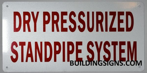 DRY PRESSURIZED STANDPIPE SYSTEM SIGN